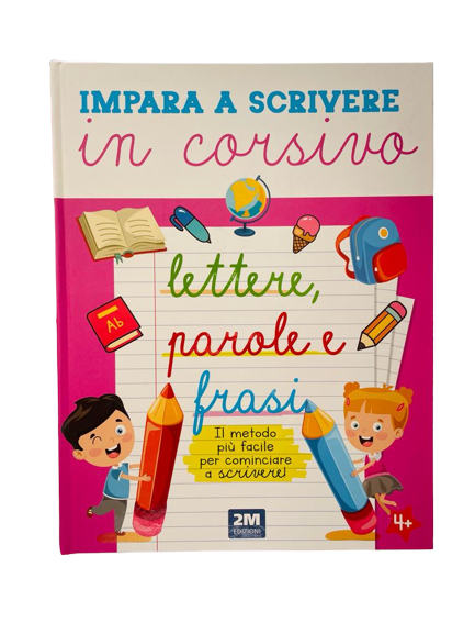 IMPARA A SCRIVERE IN CORSIVO lettere, parole e frasi - Copertina Rigida ...